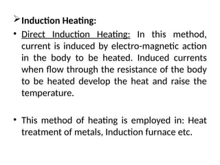 Electric Heating, Methods of Electric Heating | PPT