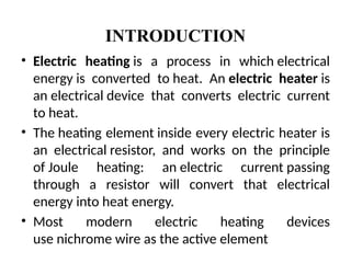 Electric Heating, Methods of Electric Heating | PPT