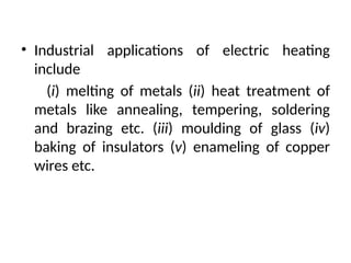 Electric Heating, Methods of Electric Heating | PPT