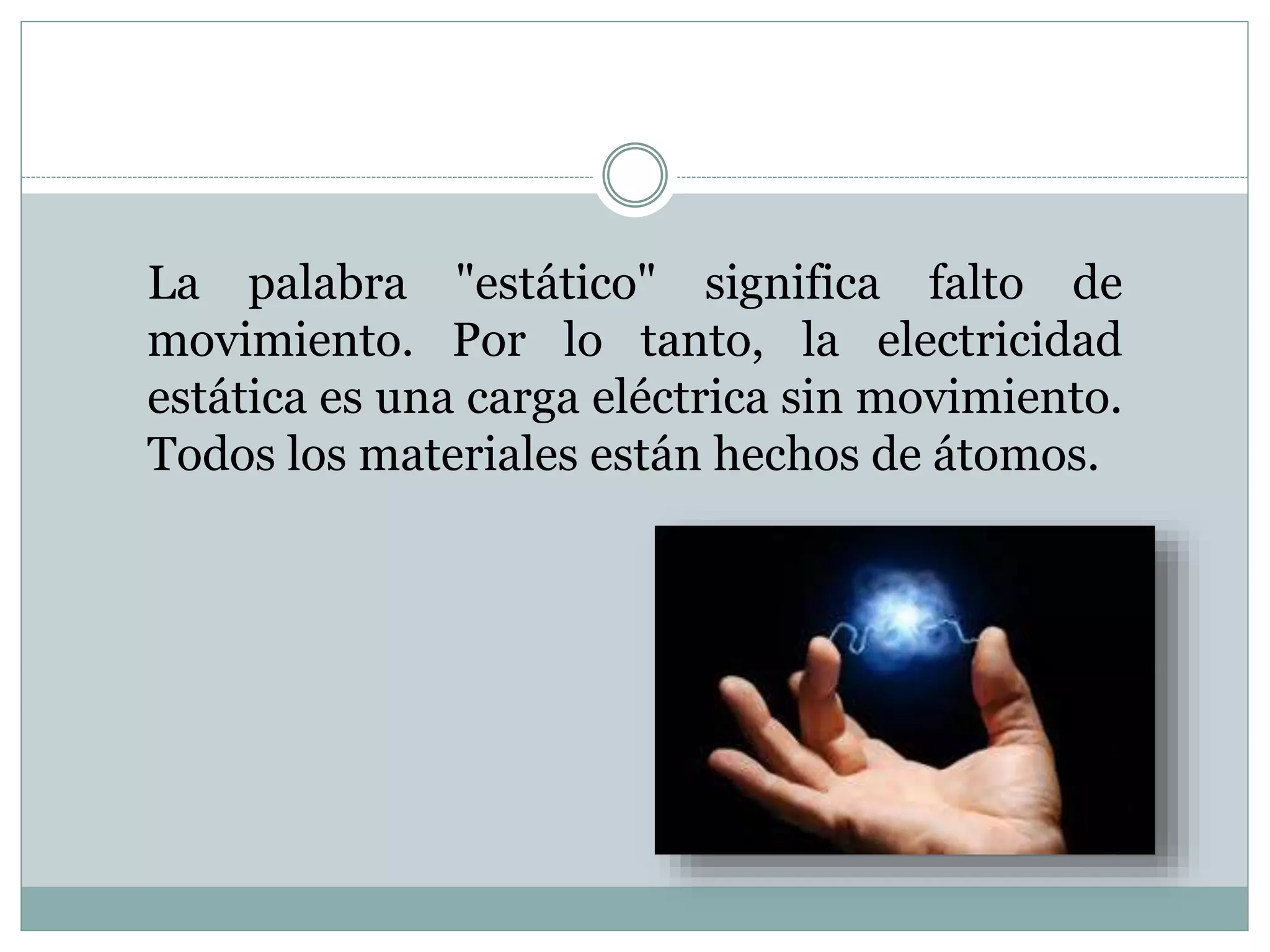 Electricidad estática | PPTX | Physics | Science