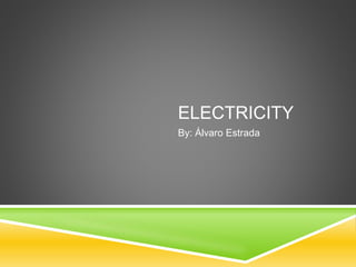 Electricity information | PPTX | Physics | Science