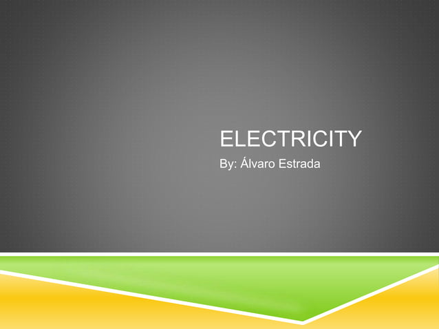 Electricity information | PPTX | Physics | Science