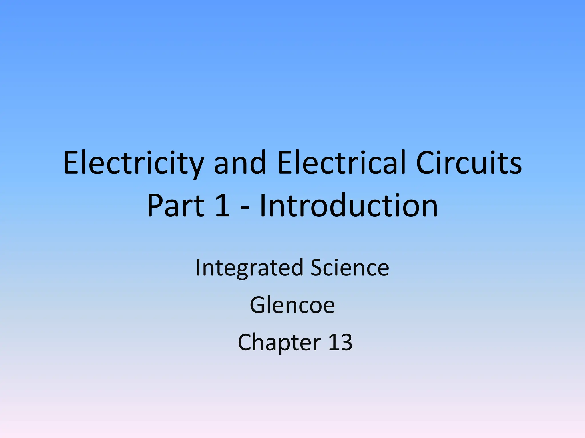 Electricity and Electrical Circuits - powerpoint.pptx | Chemistry | Science