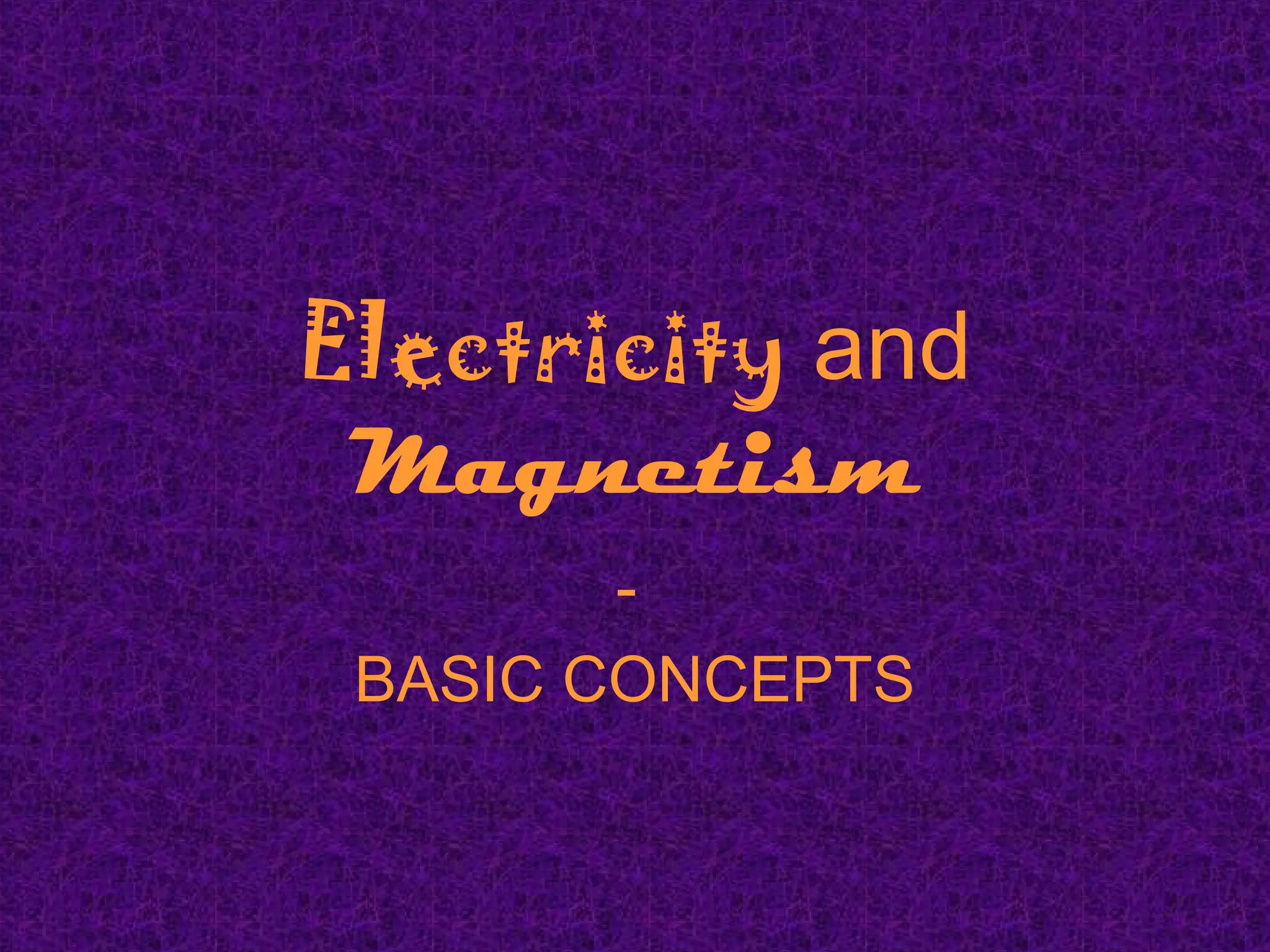 Electricity and magnetism | PPT | Chemistry | Science