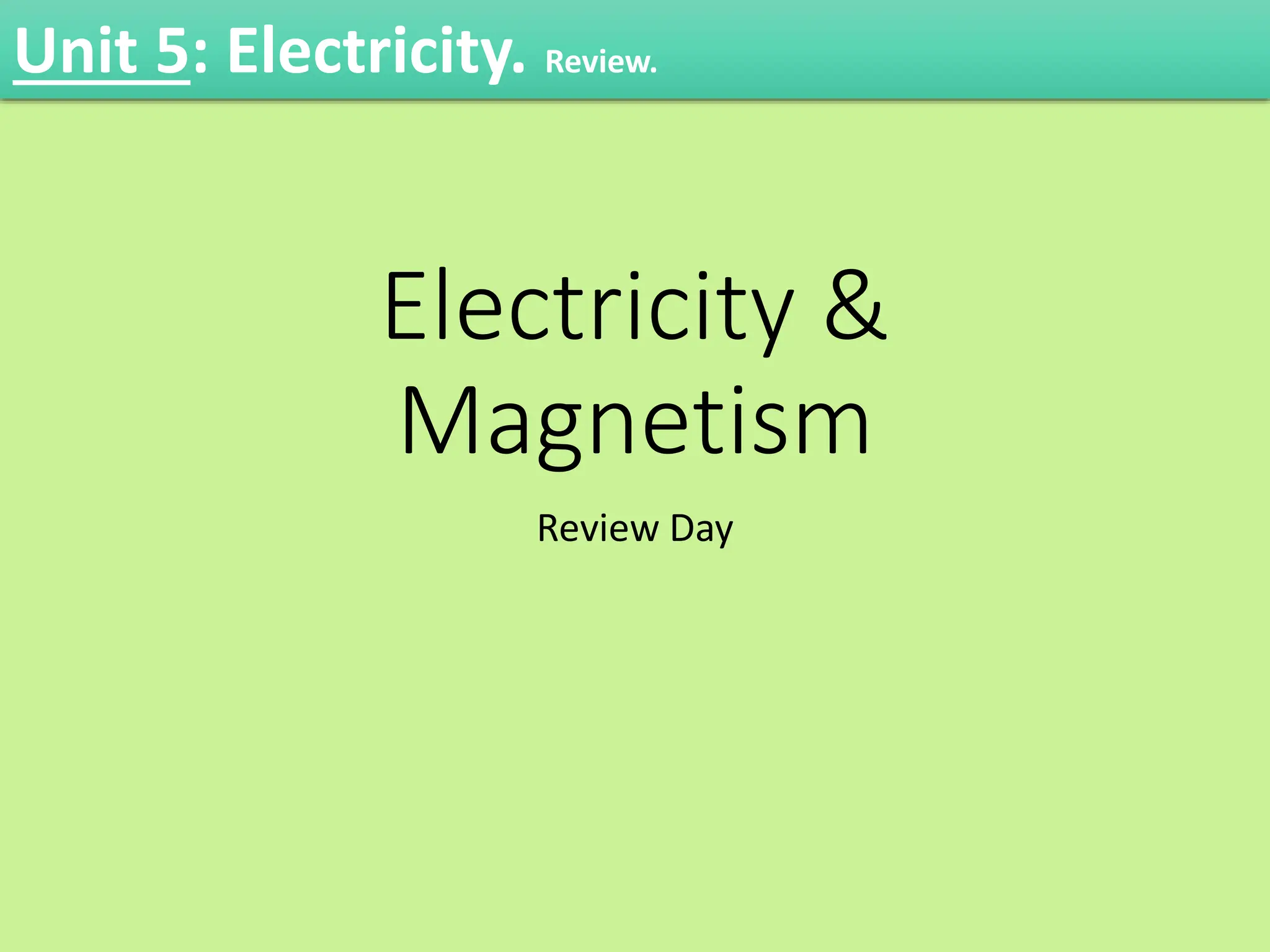 Electricity and Magnetism Notes.pptx