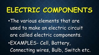 ELECTRIC CURRENT AND ITS EFFECTS CLASS 7 PPT PART 1 | PPTX