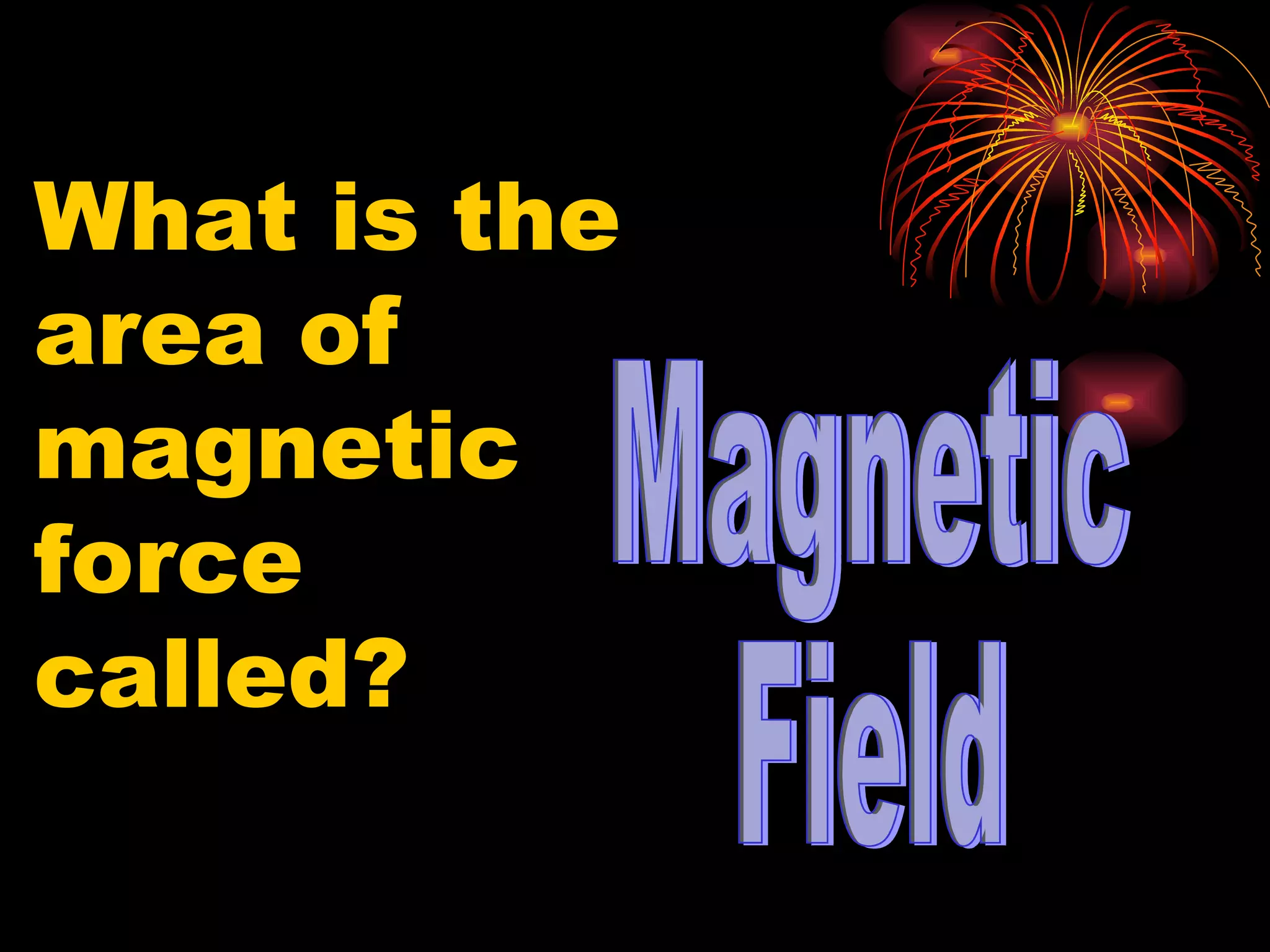 Electricity&Magnetism | PPT