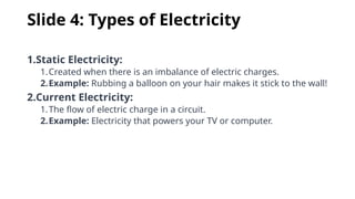 what is Electricity ,types and uses for class 5th and 6th.pptx