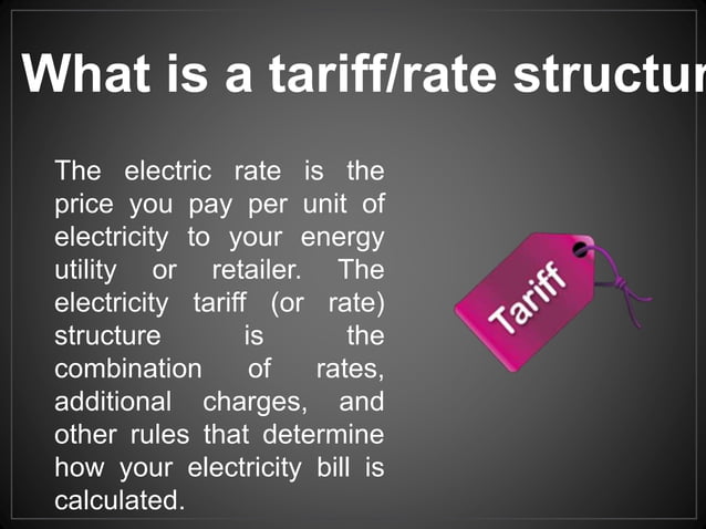 Electricity tariff types | PPTX | Gas and Electric | Home Utilities