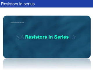 Electricity - Resistors in series and parallel | PPTX
