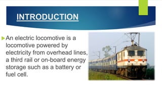Electric locomotive ppt | PPTX