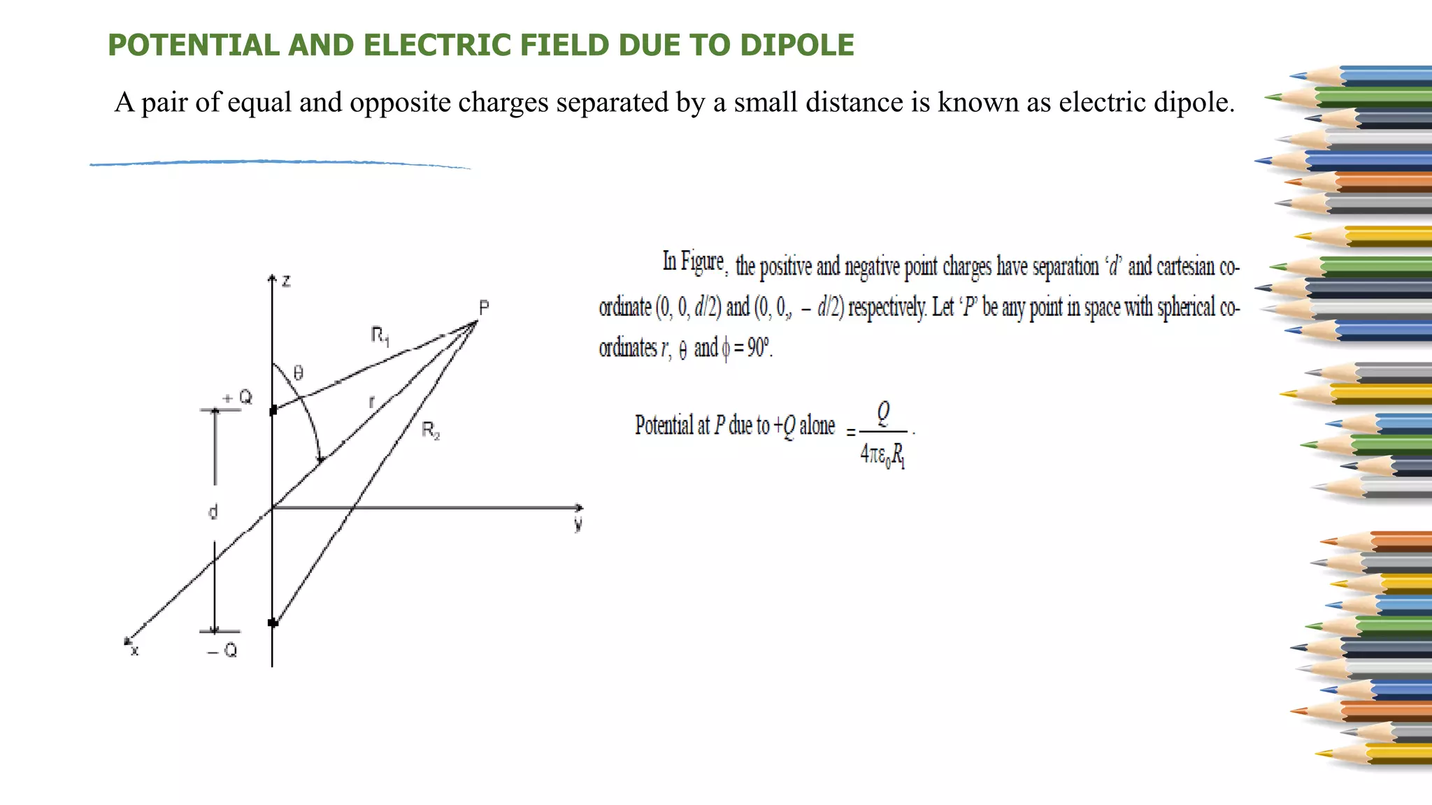 Electric potential, Electric Field and Potential due to dipole | PPTX