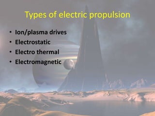 Electric rocket propulsion | PPTX