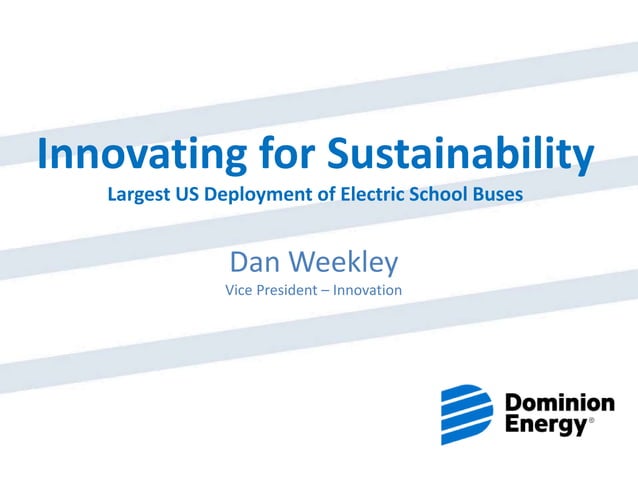 Dominion's Electric School Bus Project | PPTX | Power and Energy ...