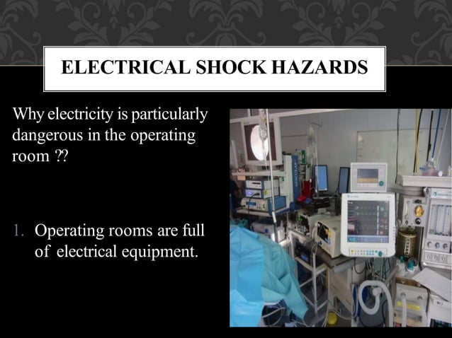 ELECTRICAL SAFETY IN OPERATION THEATRE .pptx | First Aid | Injuries