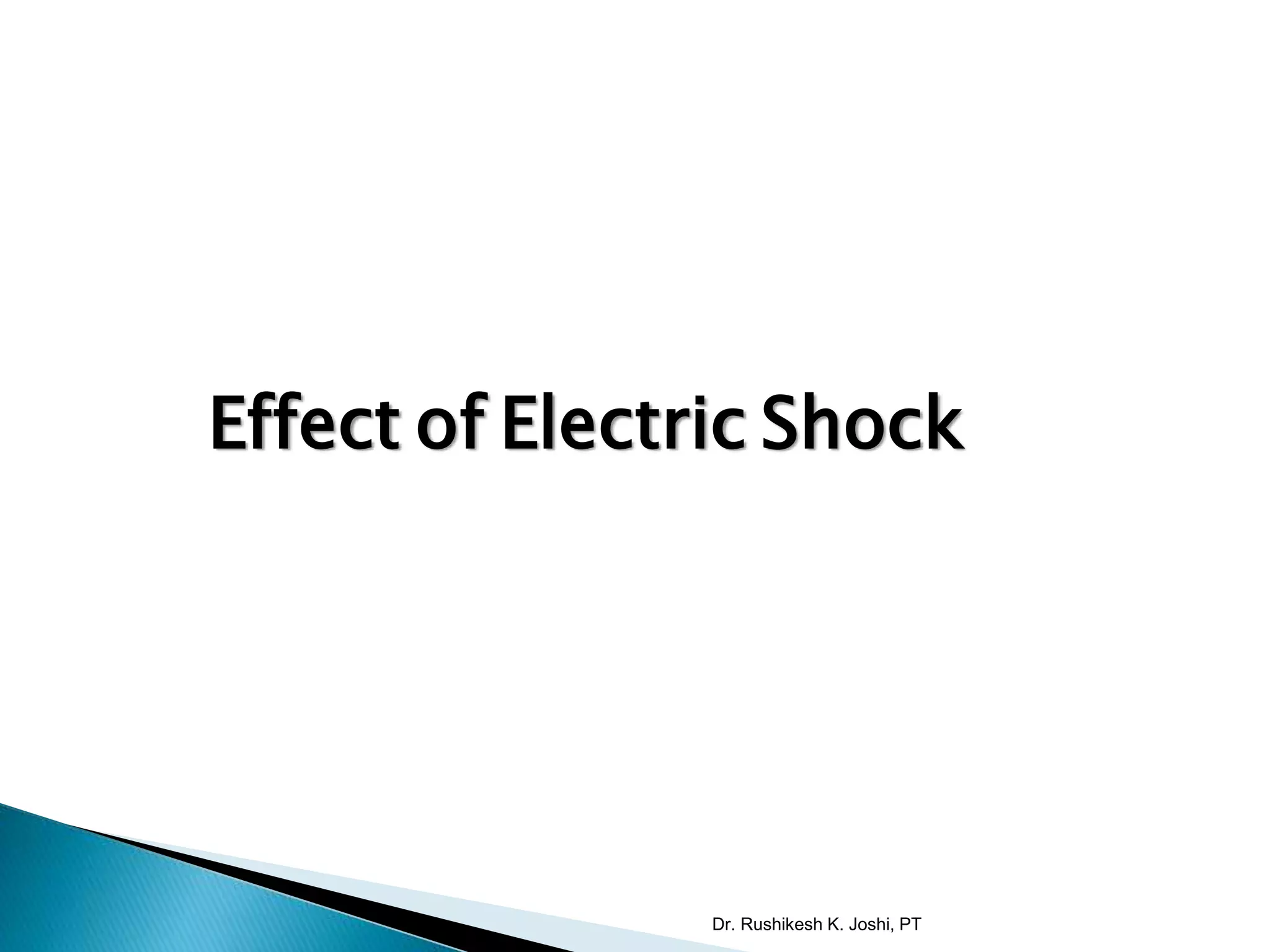 Electric shock , electrical hazards and its management | PPT