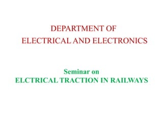 Electric traction in railways | PPTX