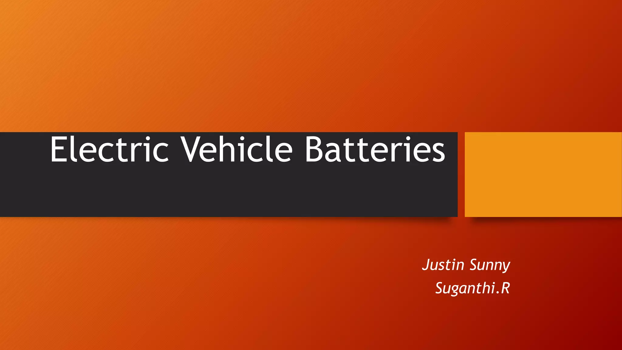Electric vehicle batteries | PPTX
