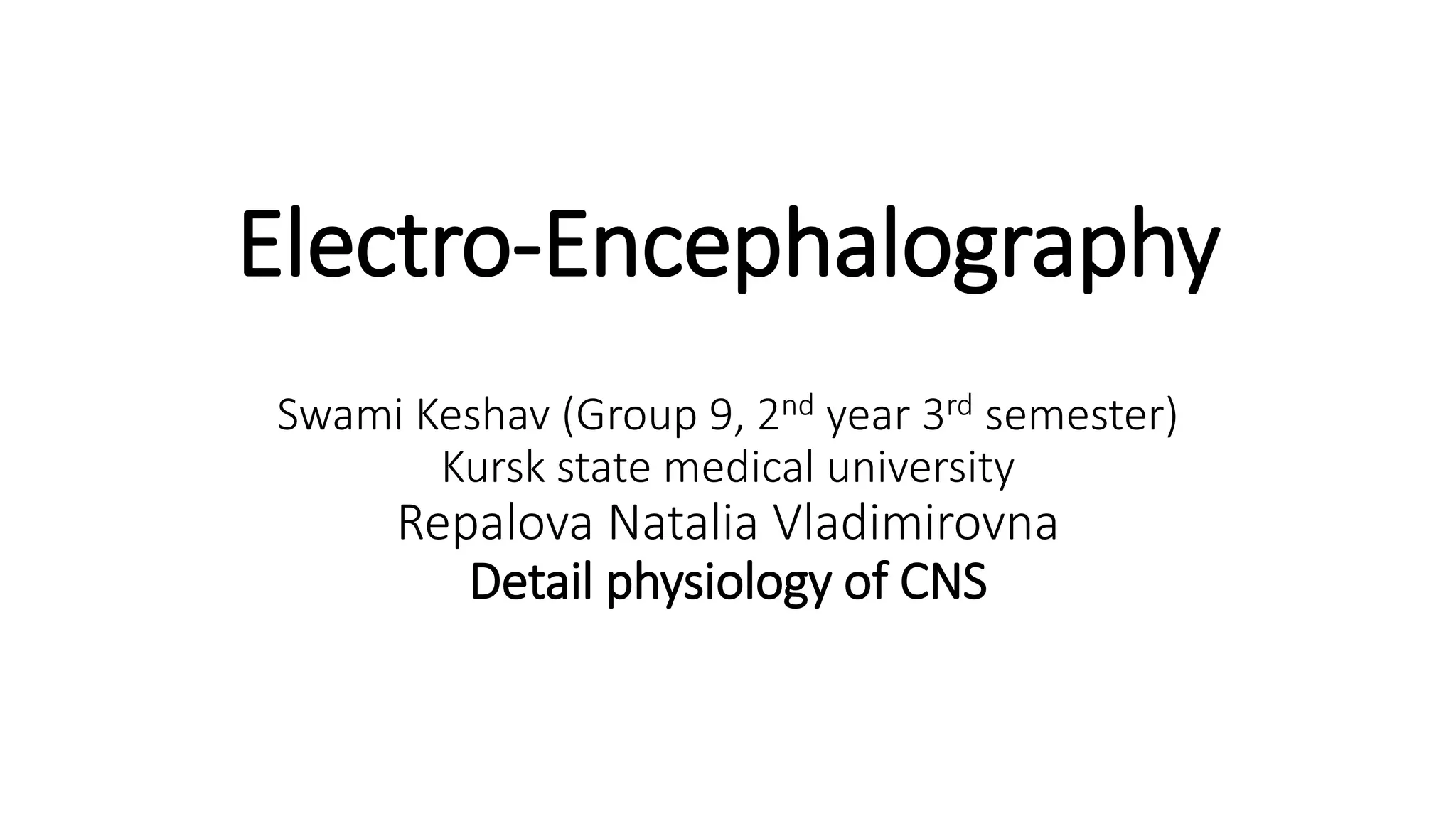 Electro-Encephalography.pptx