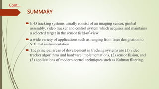 Electro optical tracking system | PPTX