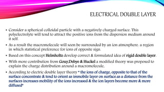Electro osmosis ,colligative propertries of colloids ,electrokinetic ...