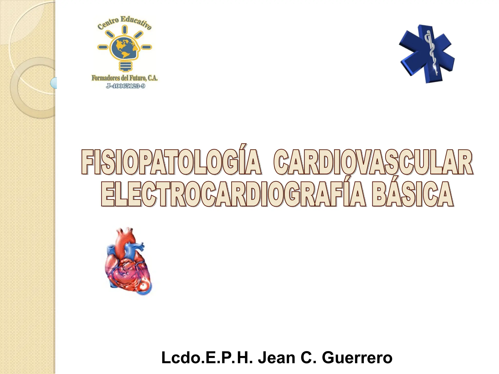 ELECTROCARDIOGRAFIA. CLASE DE ELECTROCARDIOGRAMA | PPT
