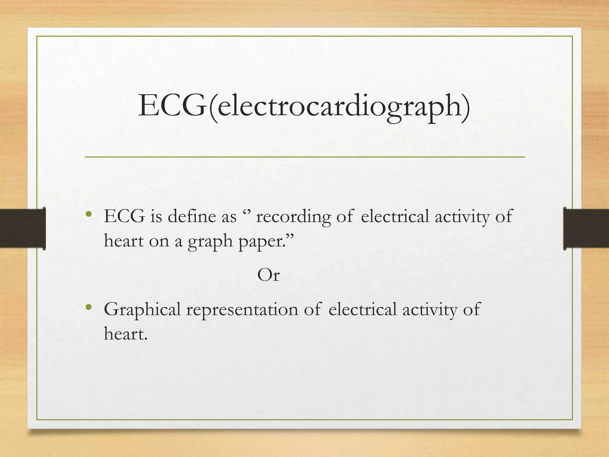Electrocardiogram | PPTX