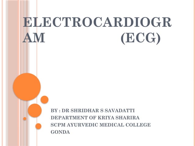 Electrocardiogram__ECG_.pptx Electrocardiograph – Is an instrument by which the electric ...