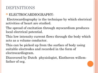 Electrocardiogram__ECG_.pptx Electrocardiograph – Is an instrument by ...