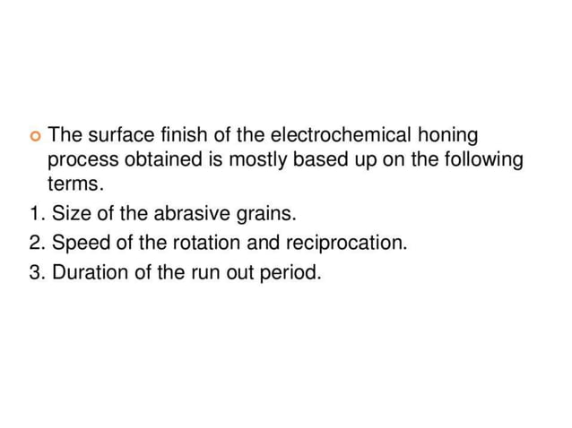 Electrochemical grinding (ecg) and electro chemical honing ppt | PPT