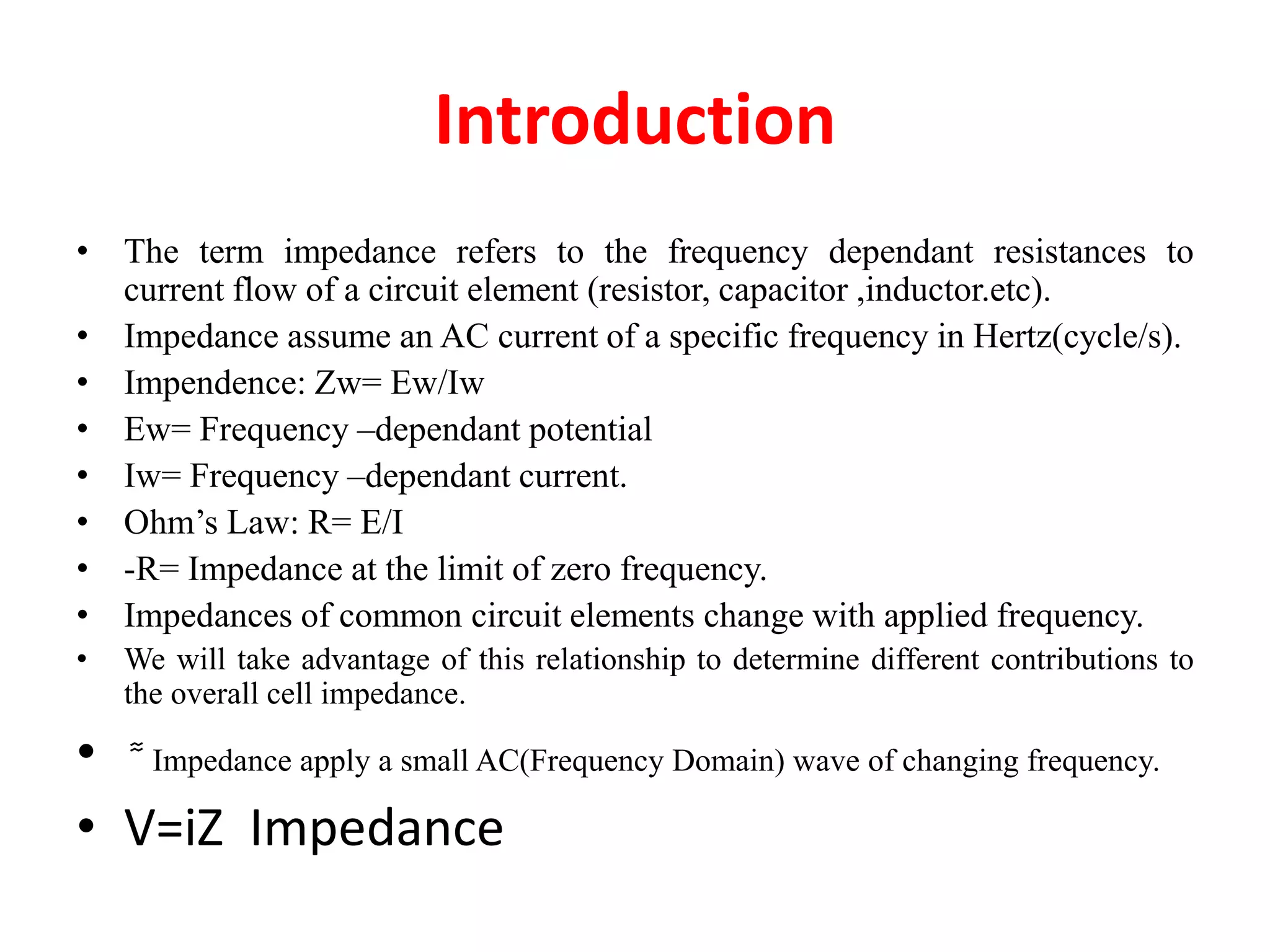 Electrochemical impedance spectroscopy | PPTX