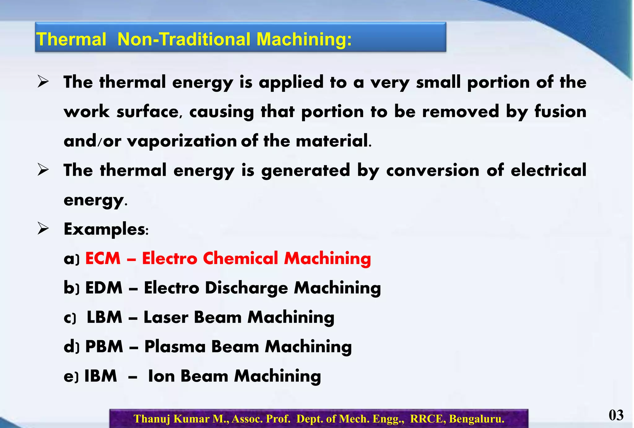 Electro chemical machining - Thanuj Kumar M | PPTX