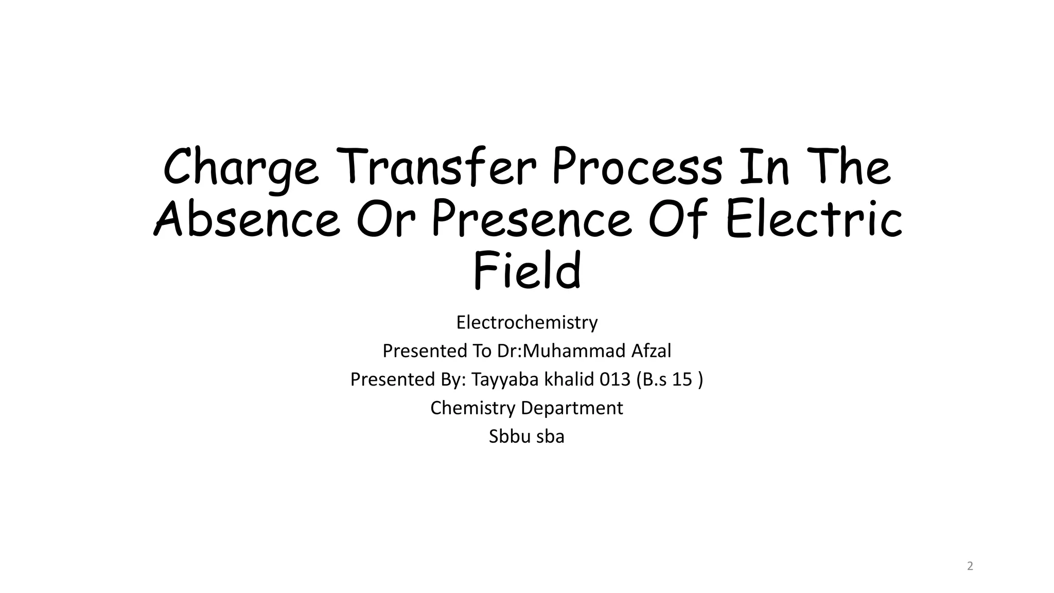 charge transfer process in the presence and absence of electric field | PPT
