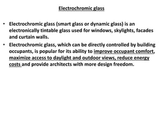 Structural Glazing System- Electrochromic (“Smart Glass”) Facade ...