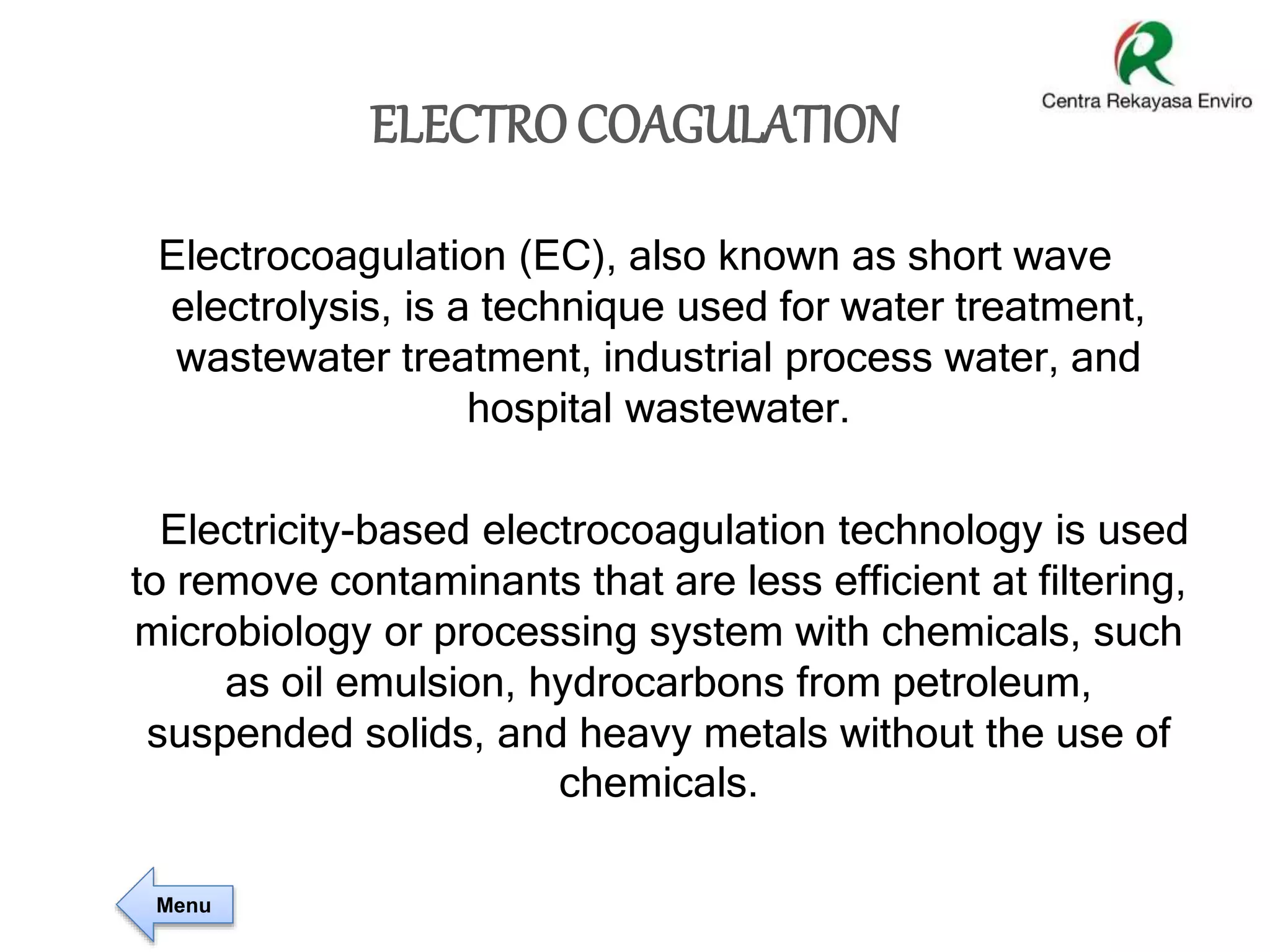 Electro coagulation EC Electrocoagulation for Waste Water Treatment (WWTP) | PPTX