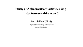 Electroconvulsiometer for studying anticonvulsant activity - Arun ...