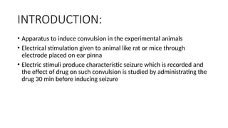 Electroconvulsiometer for studying anticonvulsant activity - Arun ...