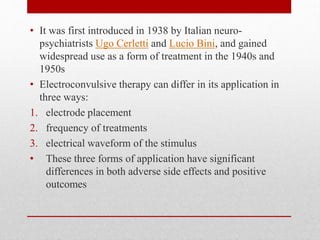 Electroconvulsive therapy | PPTX