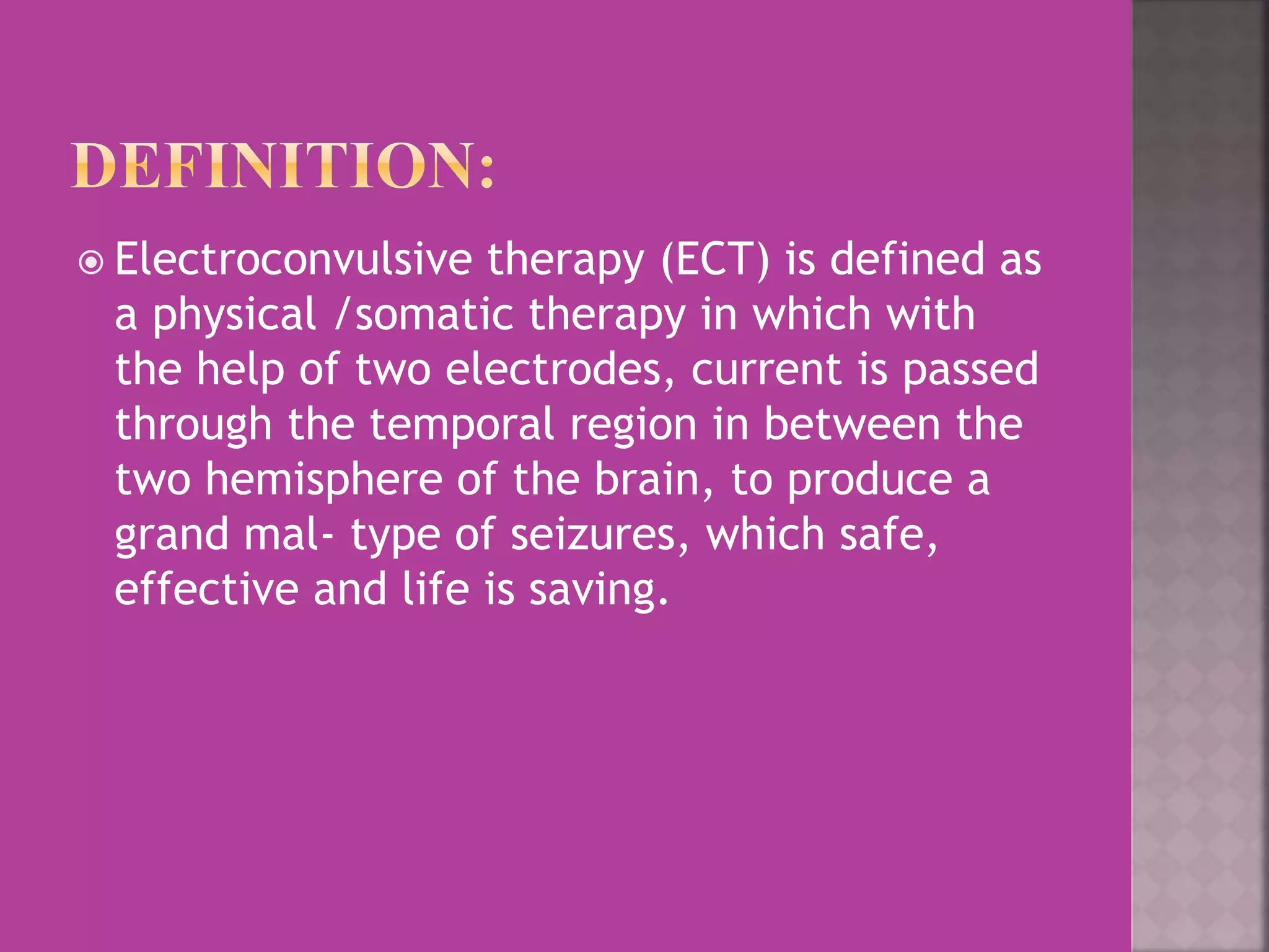 Electroconvulsive therapy | PPTX
