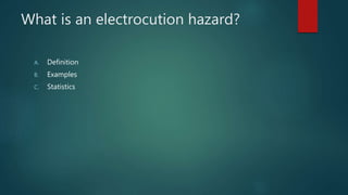 Electrocution hazards 2019 | PPTX