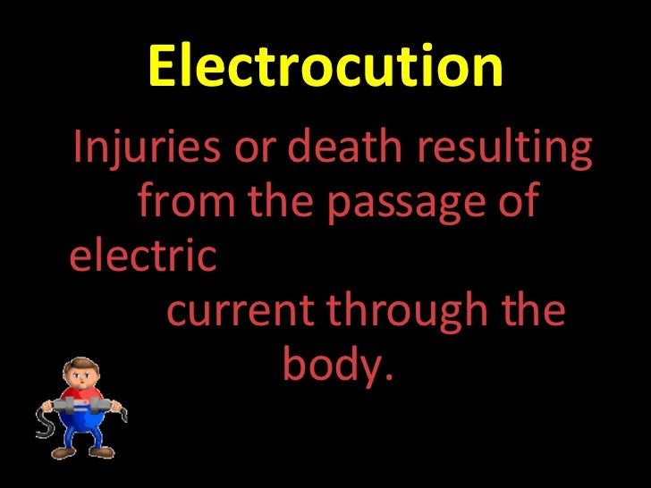 Electrocuted Meaning Electrocution definition/meaning