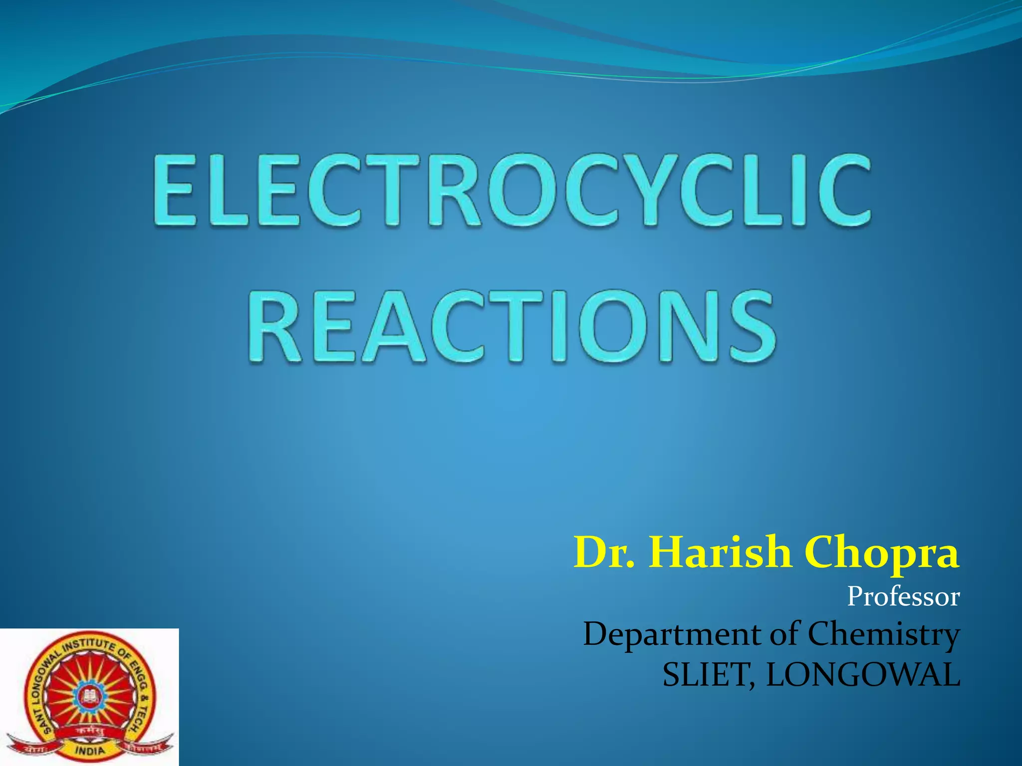 Electrocyclic reactions | PPTX