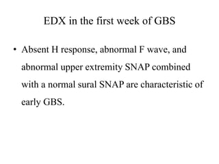 Electrodiagnosis in gbs | PPTX