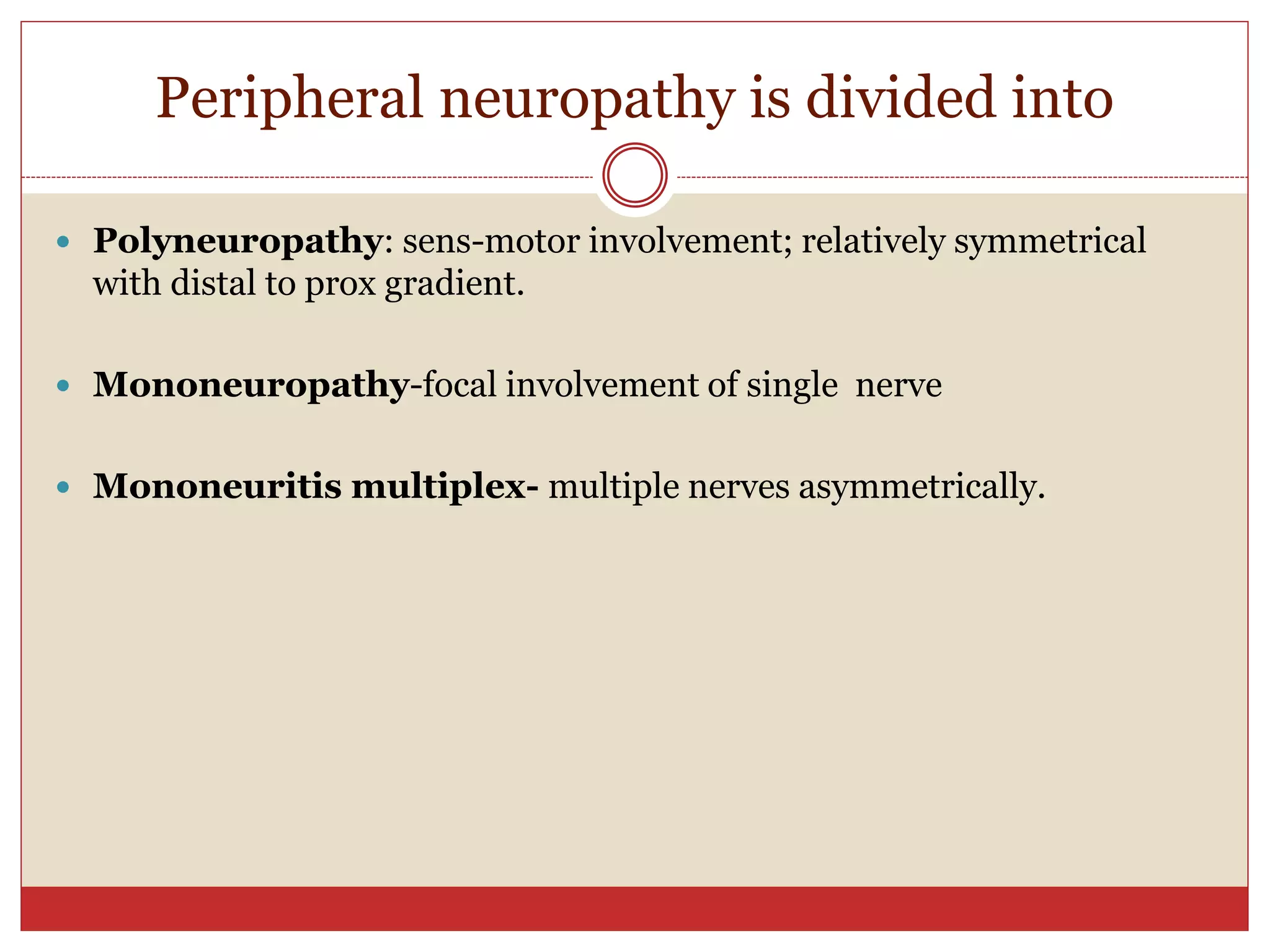 Electrodiagnostic approach to peripheral neuropathy | PPTX
