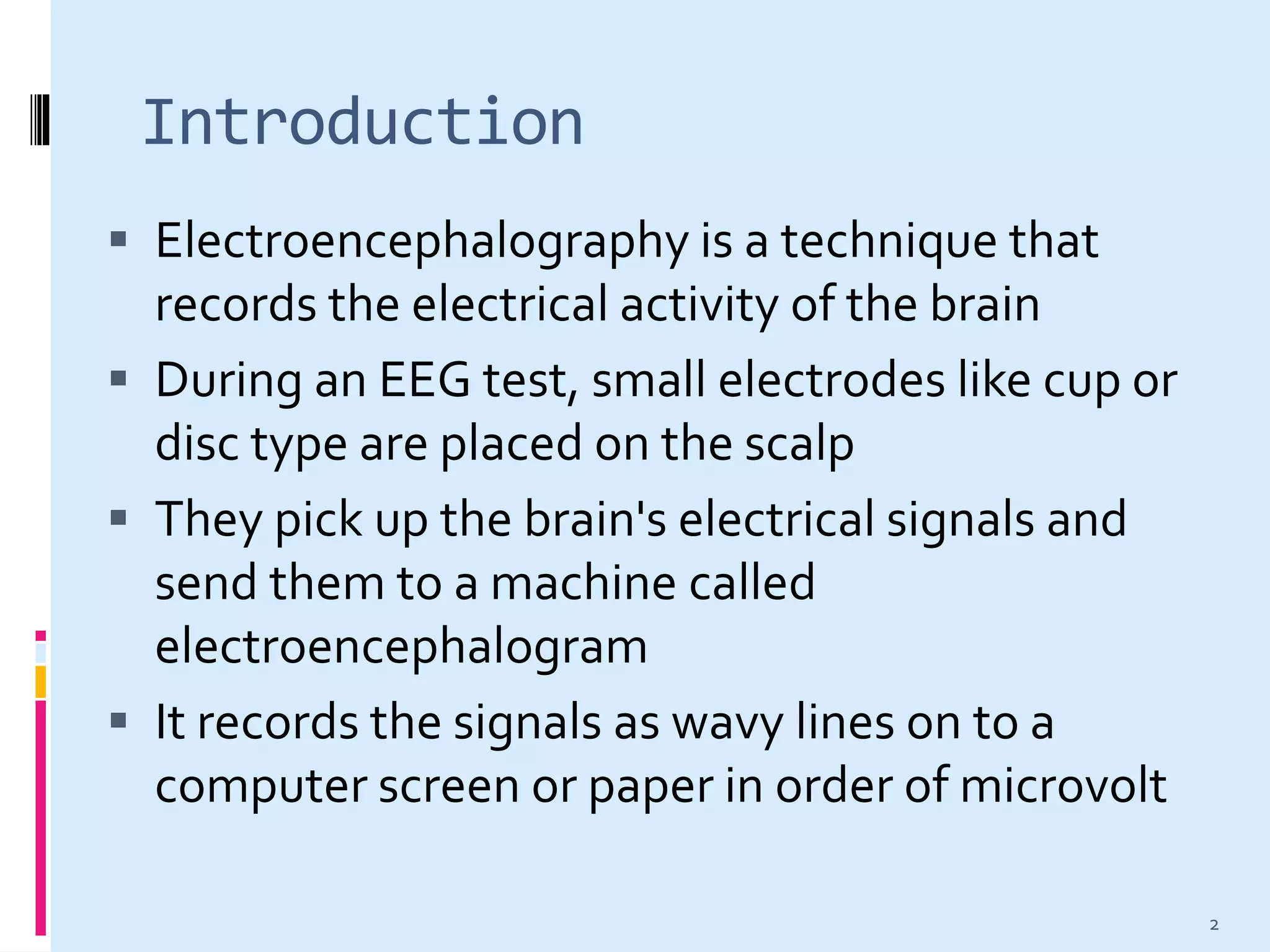 Electroencephalogram(EEG) | PPTX