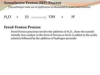 introduction and advancement Electro fenton processes for waste water treatment | PPTX