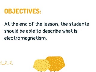 ELECTROGMANETISM SCIENCE GRADE FIVE REGULAR | PPTX