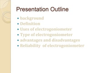Electrogoniometer | PPTX