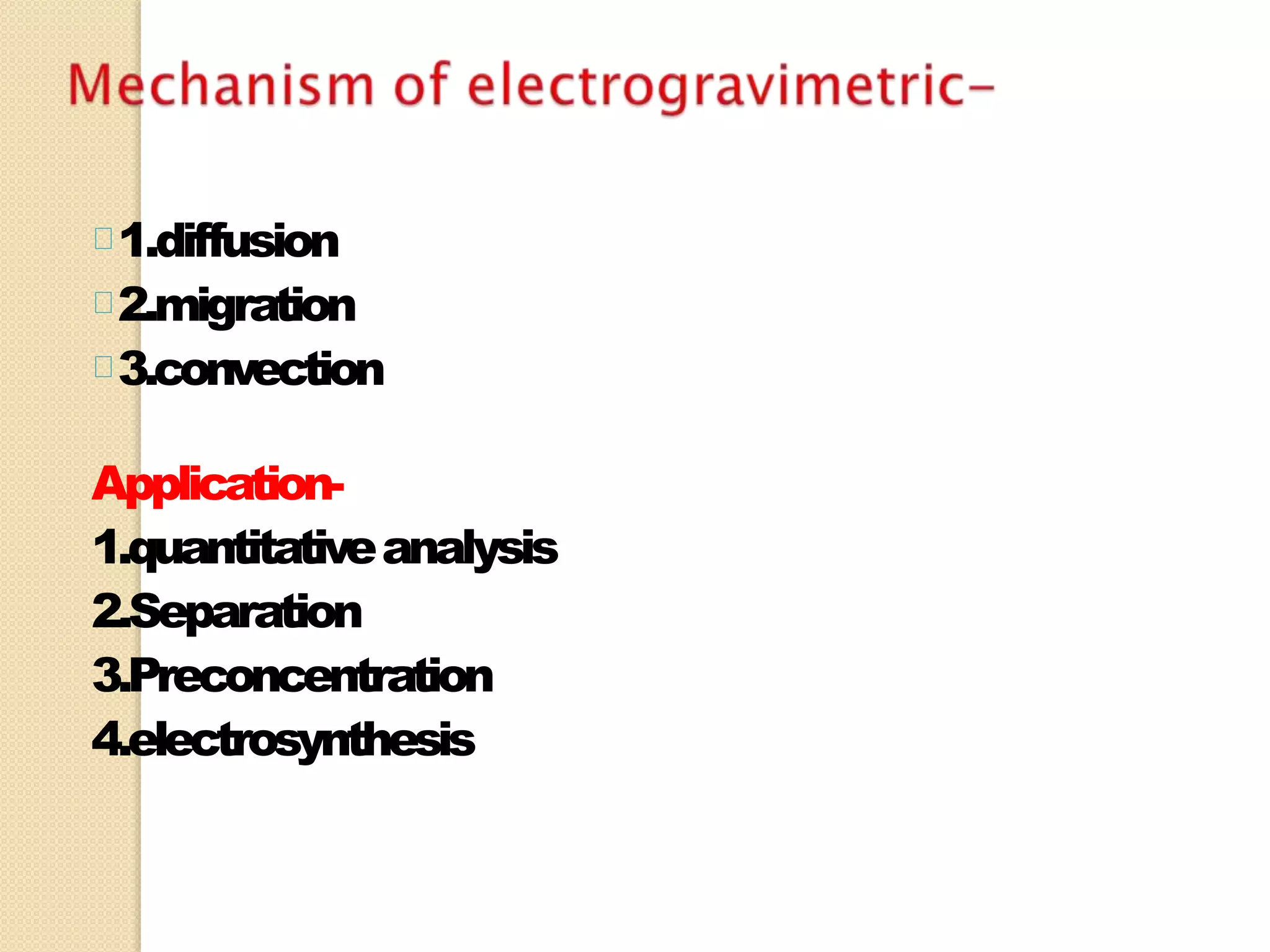 Electrogravimetry | PPTX