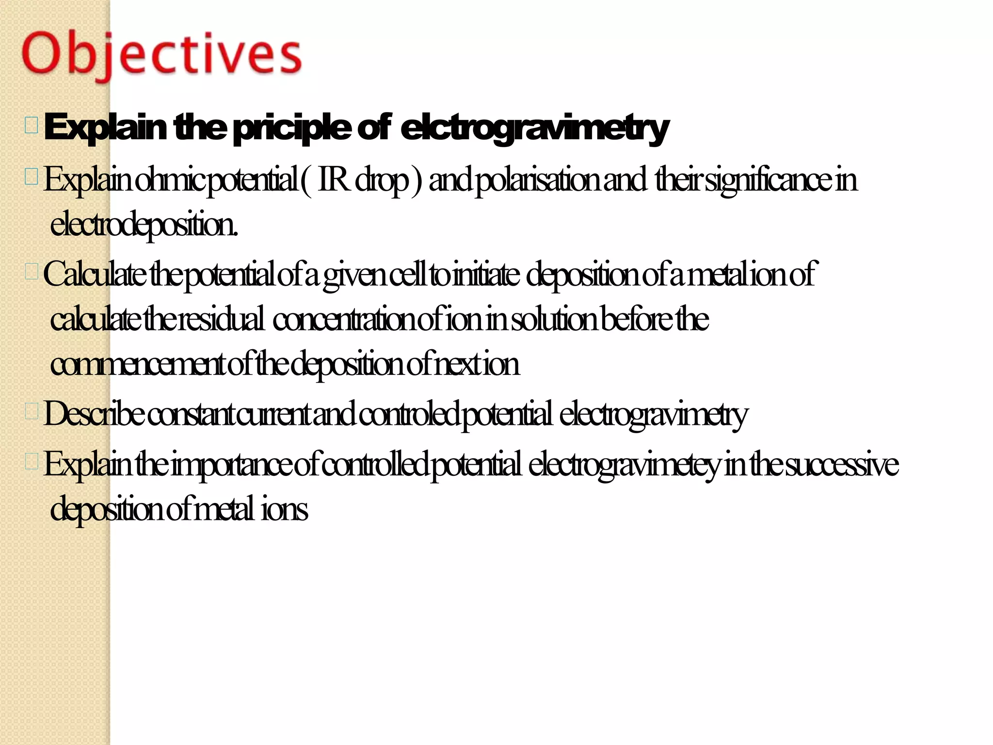 Electrogravimetry | PPTX
